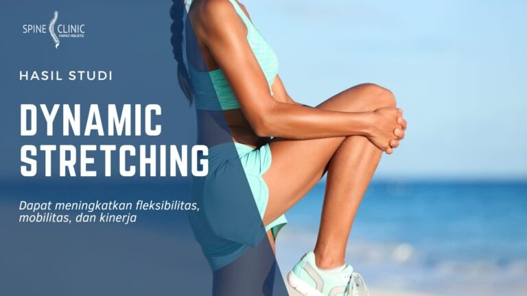 Dynamic Stretching: Hasil Studi Mengenai Manfaat Keseluruhan